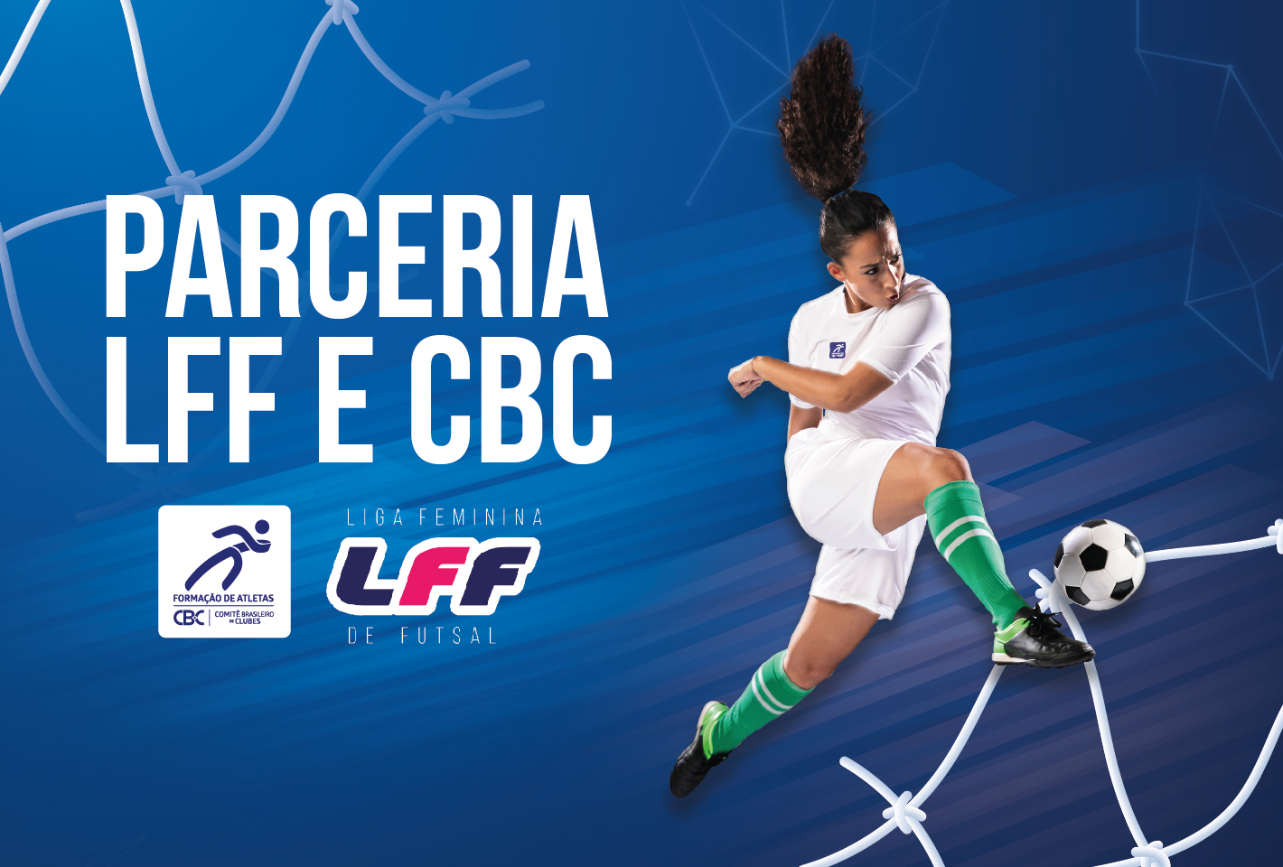 CBC oficializa parceria histórica com a Liga Feminina de Futsal para ...