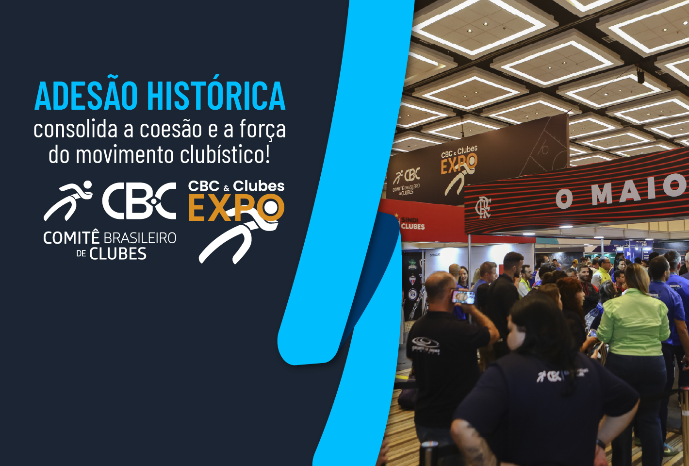 CBC & Clubes EXPO 2026: Adesão histórica consolida a coesão e a força ...