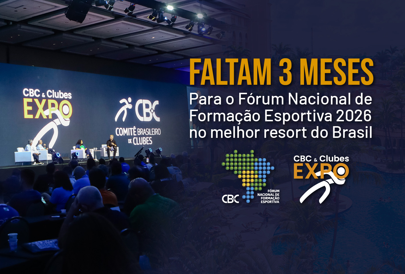 Fórum Nacional de Formação Esportiva e CBC & Clubes EXPO 2026 serão ...
